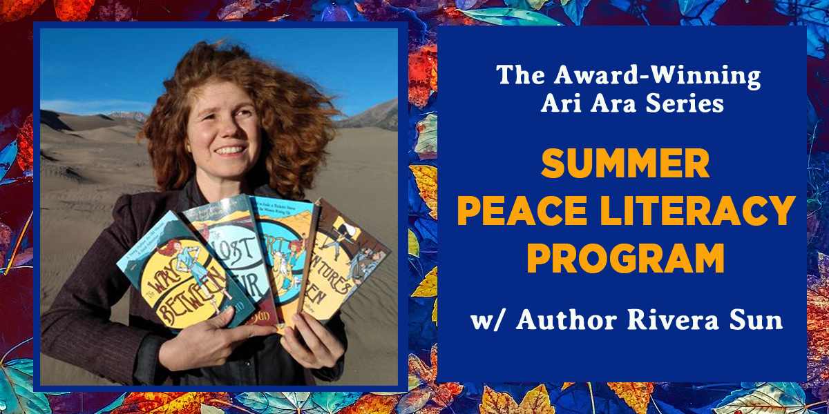 Summer Peace Literacy Program - Rivera Sun